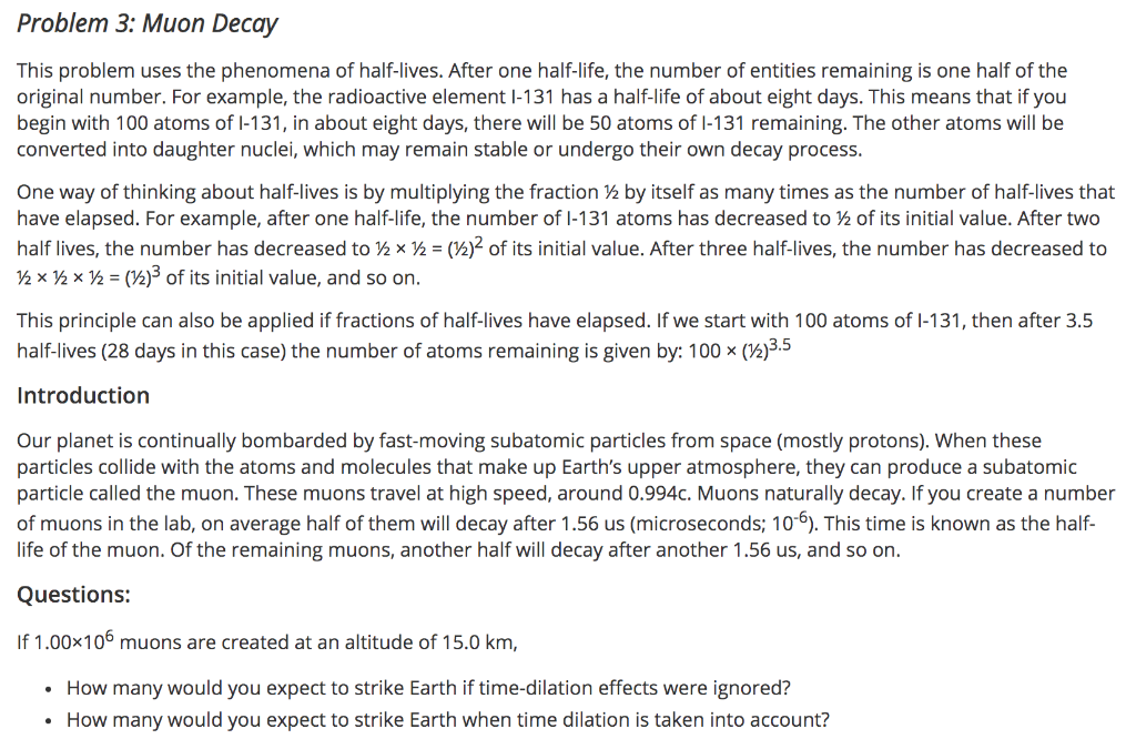 Solved Problem 3: Muon Decay This problem uses the phenomena | Chegg.com