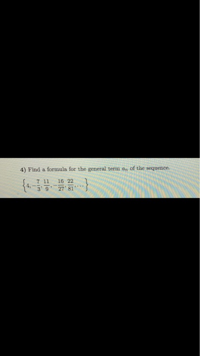 Solved Find a formula for the general term a_n of the | Chegg.com