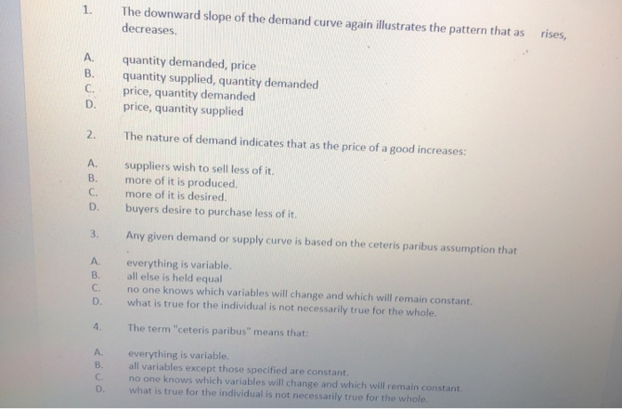 Solved 1. The decreases. d slope of the demand curve again | Chegg.com