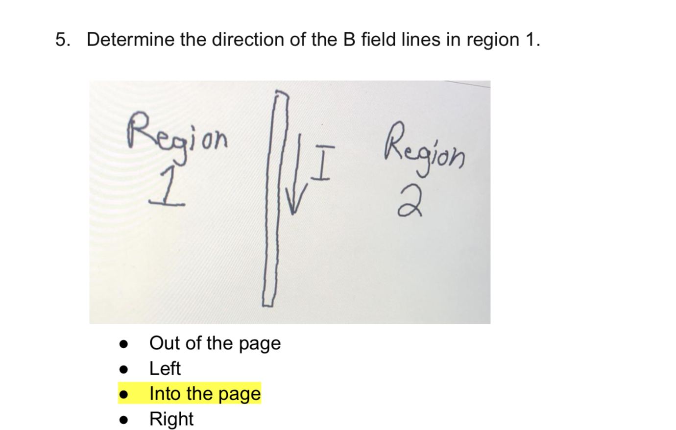 Solved 5. Determine the direction of the B field lines in | Chegg.com