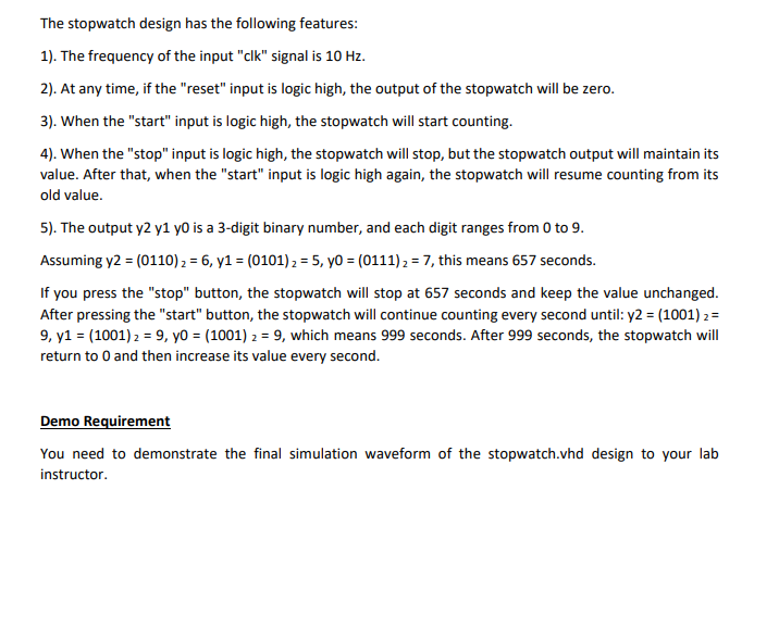 Solved Lab 4 Part 4: Stopwatch Design This project is to | Chegg.com