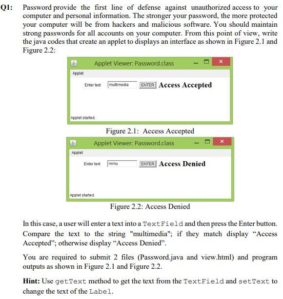 Solved Q1: Password provide the first line of defense | Chegg.com