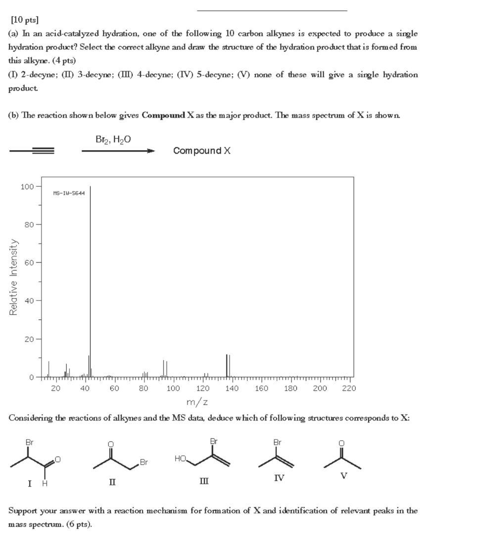 Solved [10 pts] (a) In an acid-catalyzed hydration, one of | Chegg.com