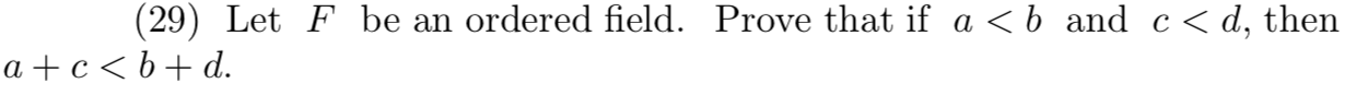 Solved (29) Let F be an ordered field. Prove that if a
