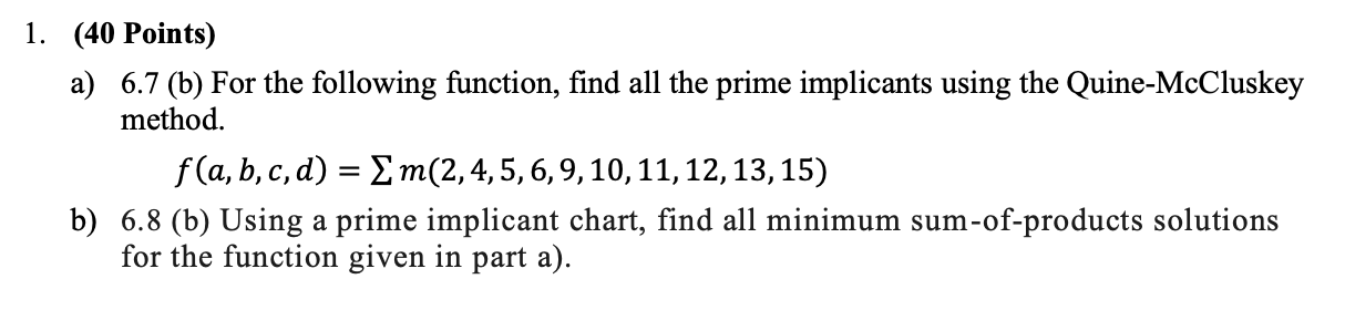 Solved 1. (40 Points) a) 6.7 (b) For the following function, | Chegg.com