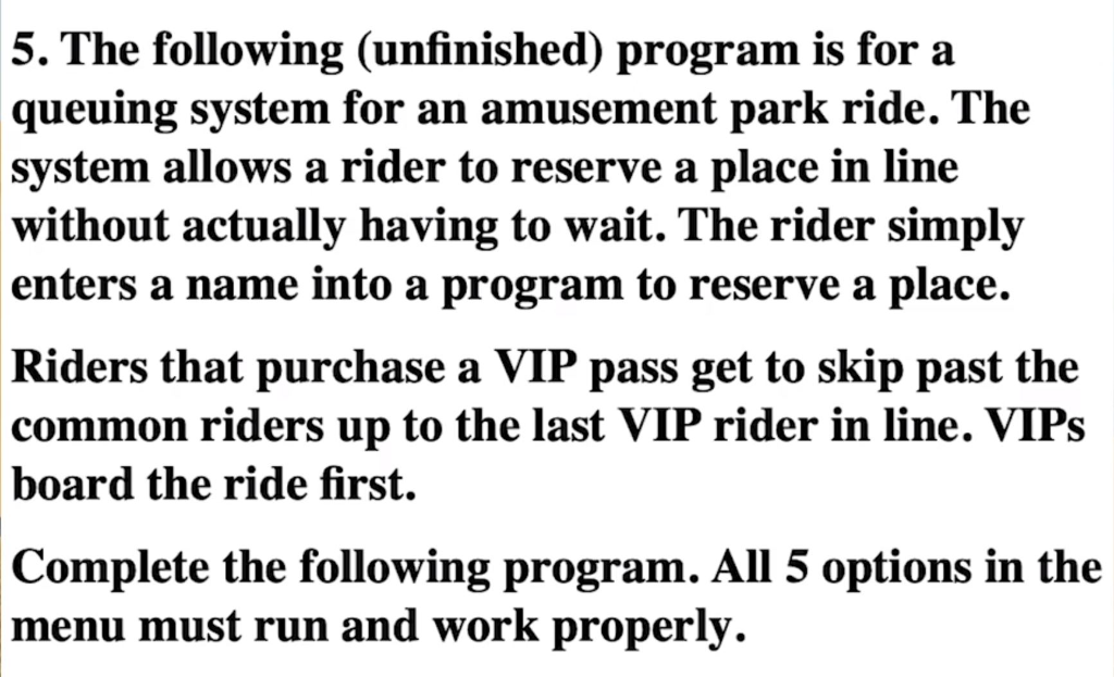 Solved 5. The following (unfinished) program is for a | Chegg.com