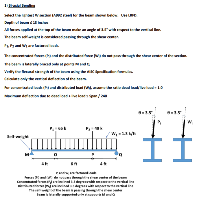 1) Bi-axial Bending Select the lightest W section | Chegg.com