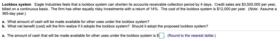 Solved Lockbox system Eagle Industries feels that a lockbox | Chegg.com