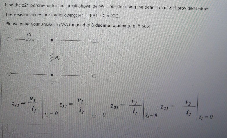 Solved Find the 221 parameter for the circuit shown below. | Chegg.com