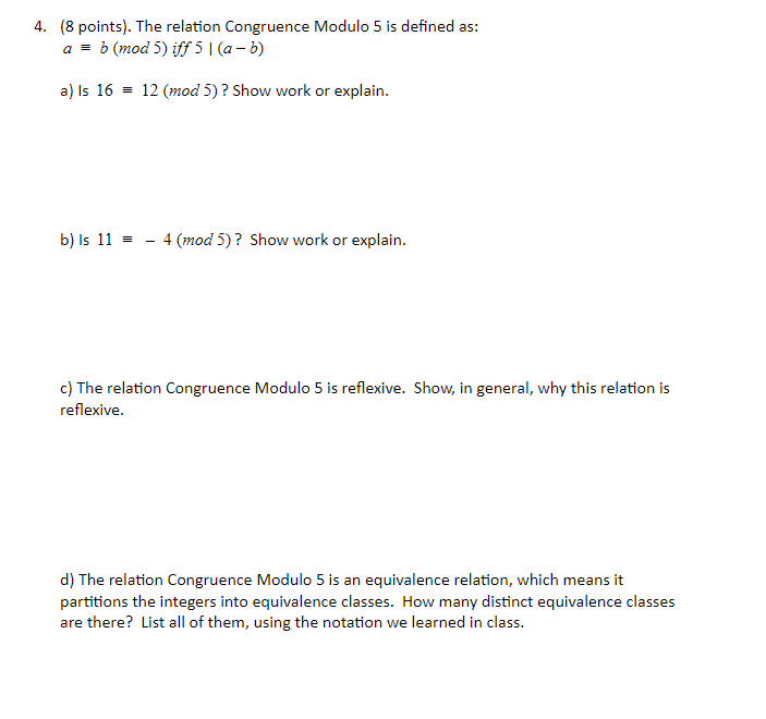Solved 4. (8 points). The relation Congruence Modulo 5 is | Chegg.com