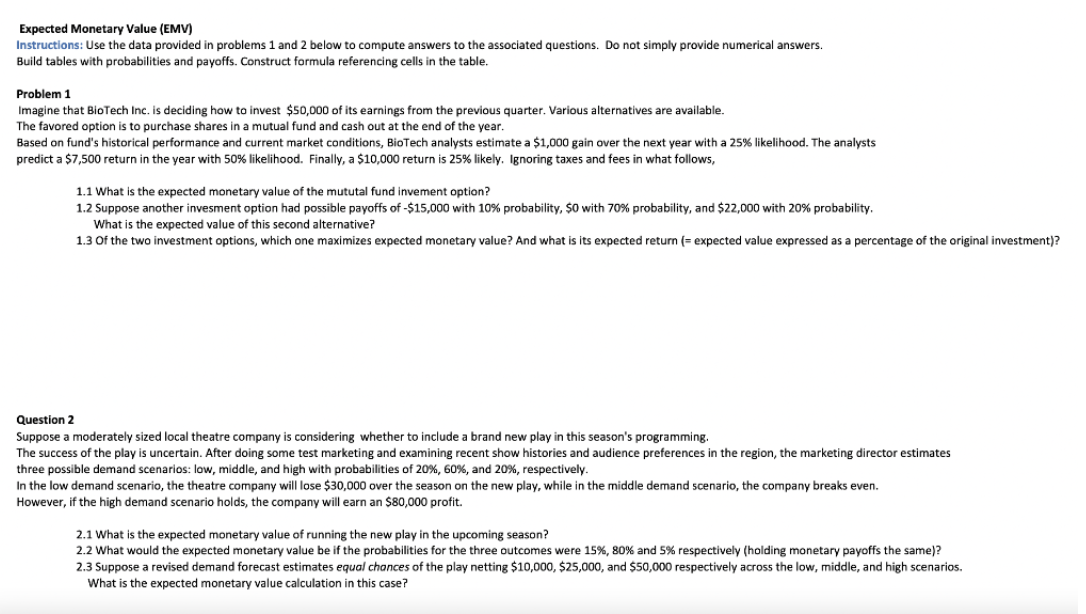 Expected Monetary Value (EMV) Instructions: Use the | Chegg.com