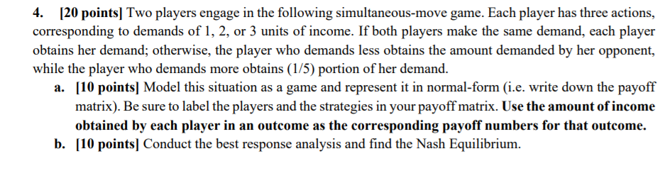 Solved 4. [20 points) Two players engage in the following | Chegg.com