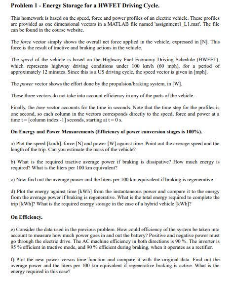 Solved Problem 1 - Energy Storage for a HWFET Driving Cycle. | Chegg.com