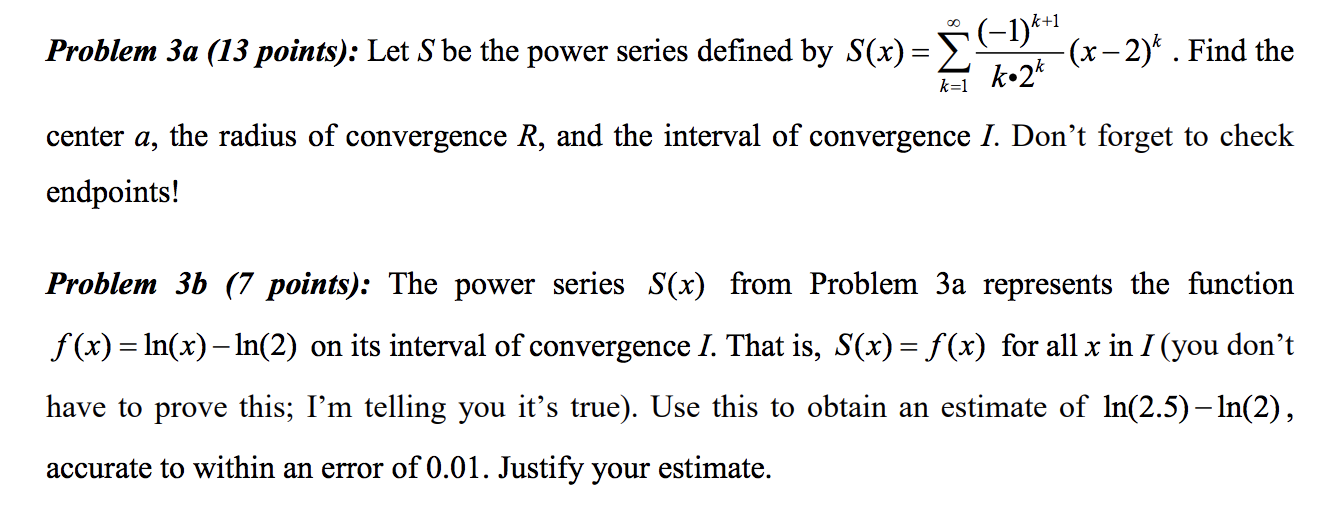 Solved Problem 3a (13 points): Let S be the power series | Chegg.com