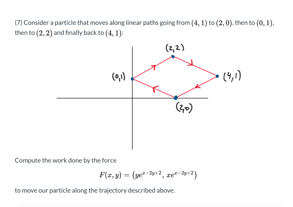 Solved (7) Consider a particle that moves along linear paths | Chegg.com