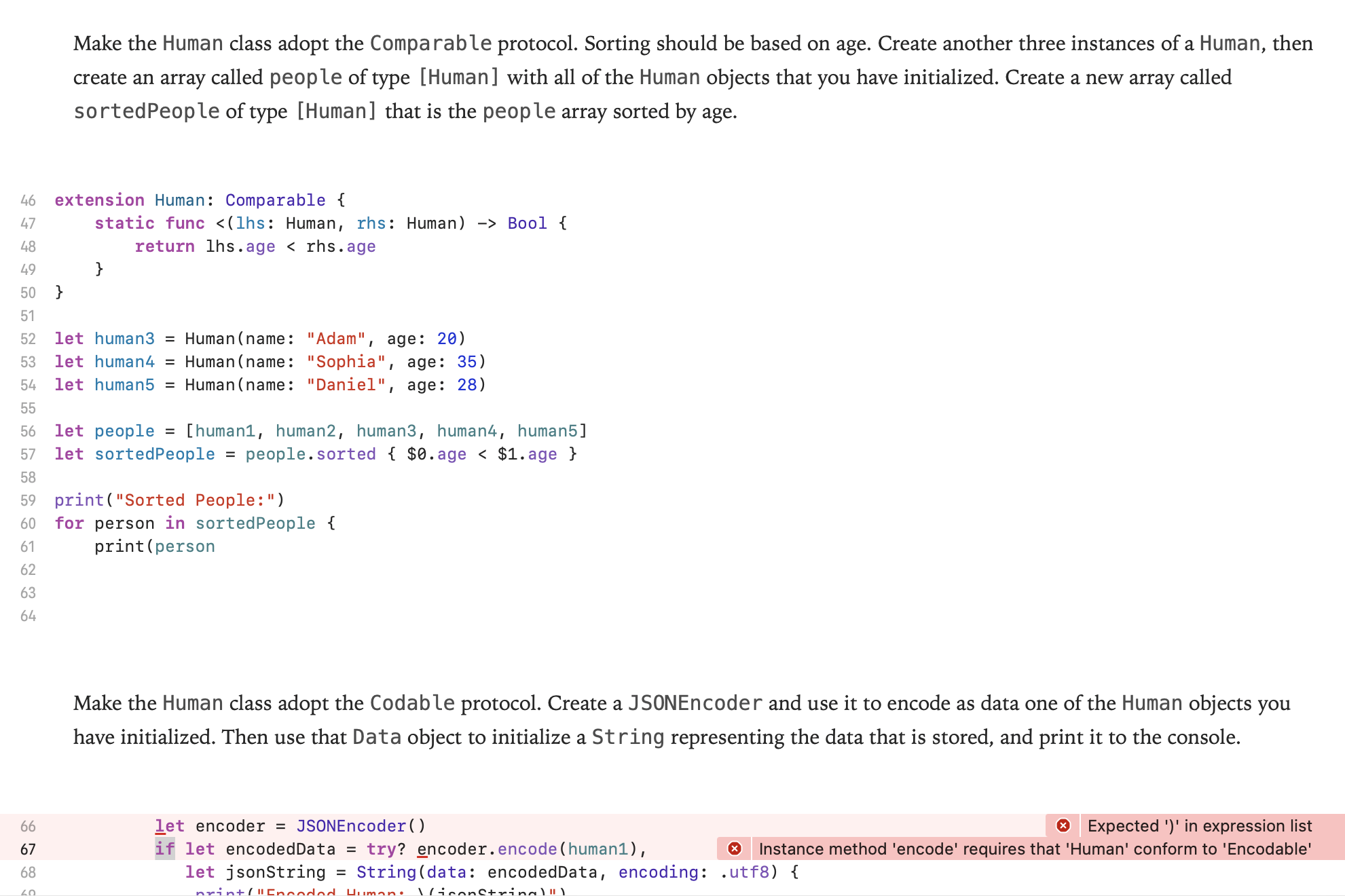 Solved This Is For Xcode Using Swift The Code I Made Is 