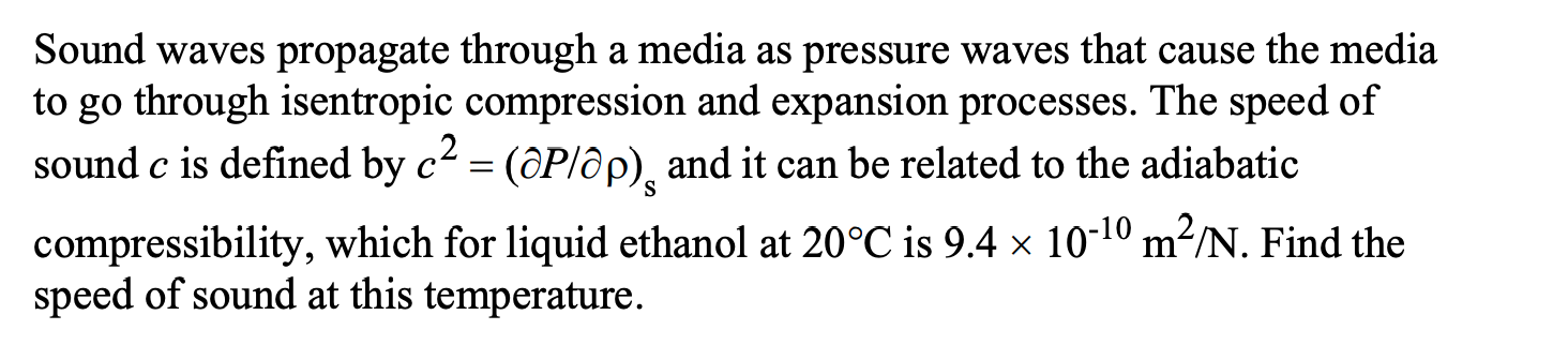 Solved Sound waves propagate through a media as pressure | Chegg.com