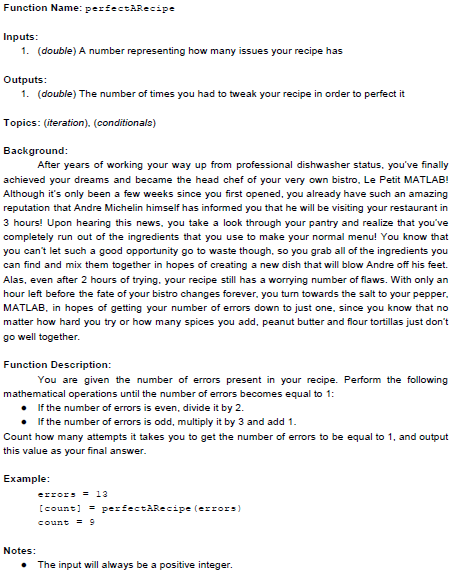 Solved Function Name: perfectARecipe Inputs: 1. (double) A | Chegg.com