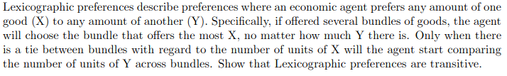 Solved Lexicographic preferences describe preferences where | Chegg.com