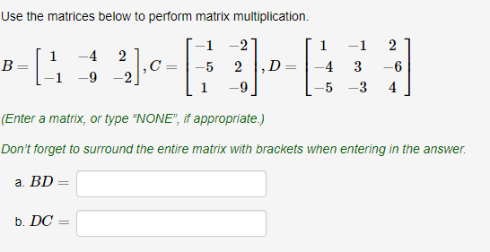 Solved Use the matrices below to perform matrix | Chegg.com
