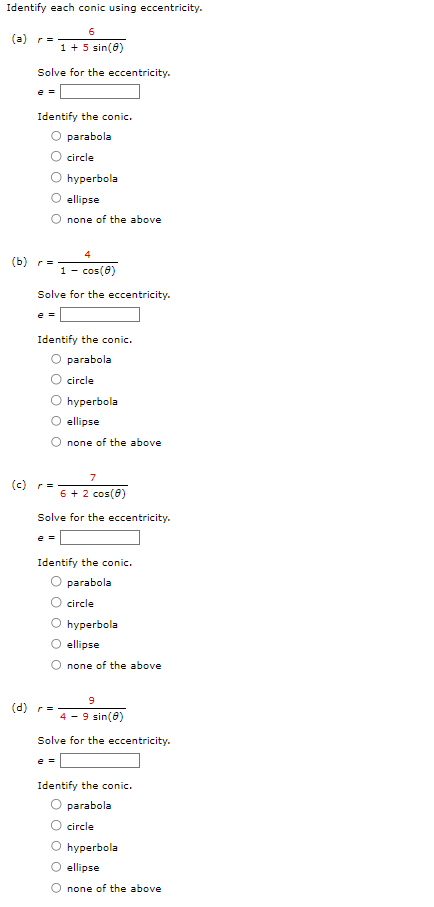 Solved Identify each conic using eccentricity. (a) | Chegg.com Solved Identify each conic using eccentricity. (a) | Chegg.com