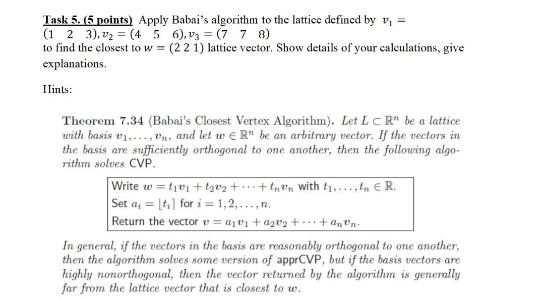 Task 5. (5 points) Apply Babai’s algorithm to the | Chegg.com