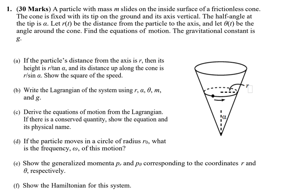 Solved 1. (30 Marks) A particle with mass m slides on the | Chegg.com