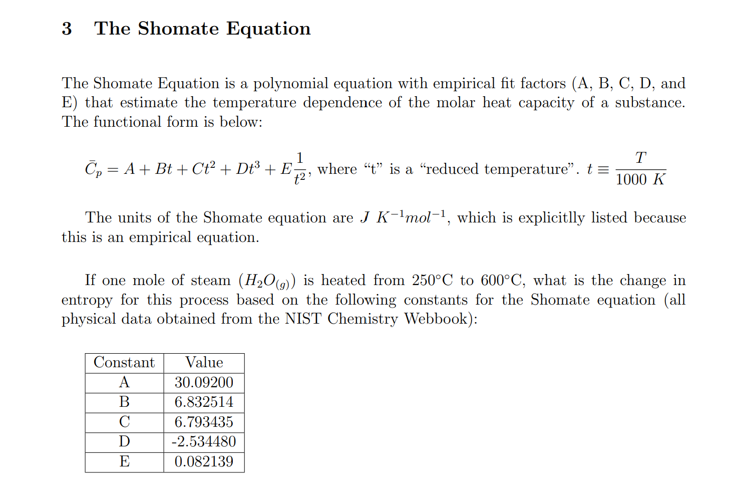 Solved 3 The Shomate Equation The Shomate Equation is a | Chegg.com