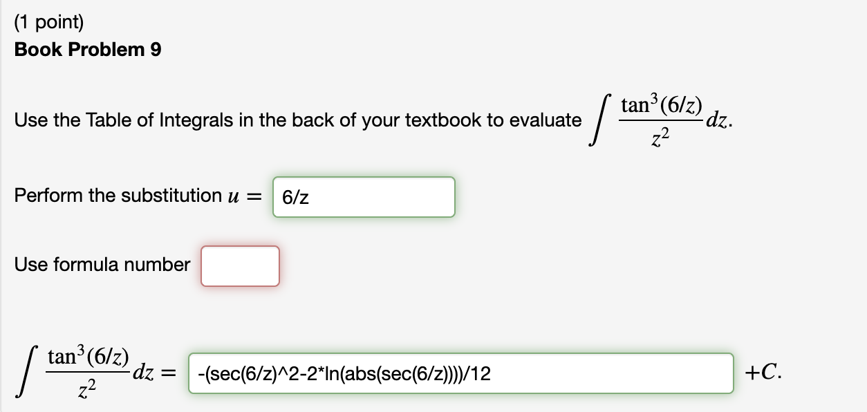 Solved Book Problem 1 Use the Table of Integrals in the back | Chegg.com