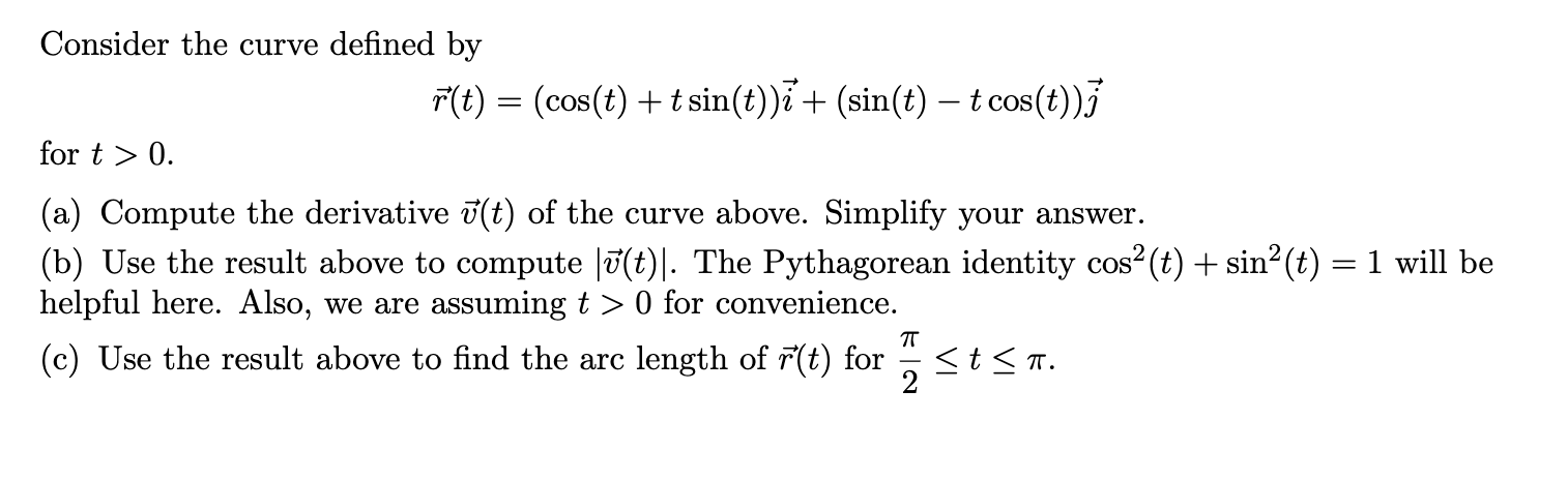 Solved Consider the curve defined by r(t) = (cos(t) + t | Chegg.com
