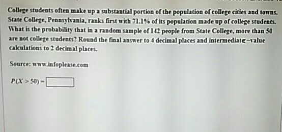 Solved College students often make up a substantial portion | Chegg.com