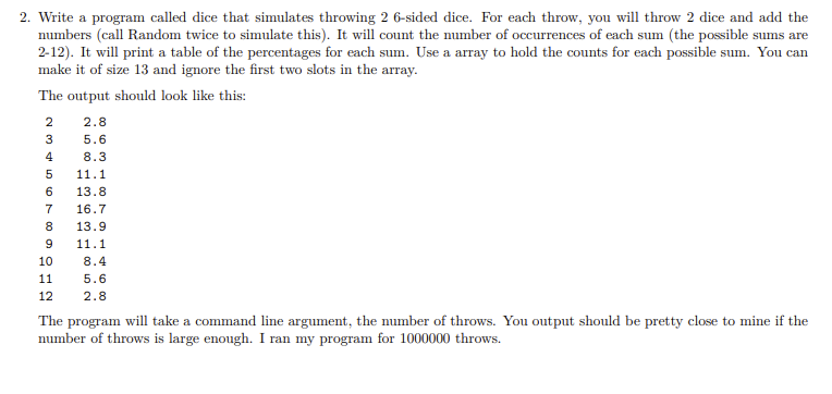 Solved 2 Write A Program Called Dice That Simulates 