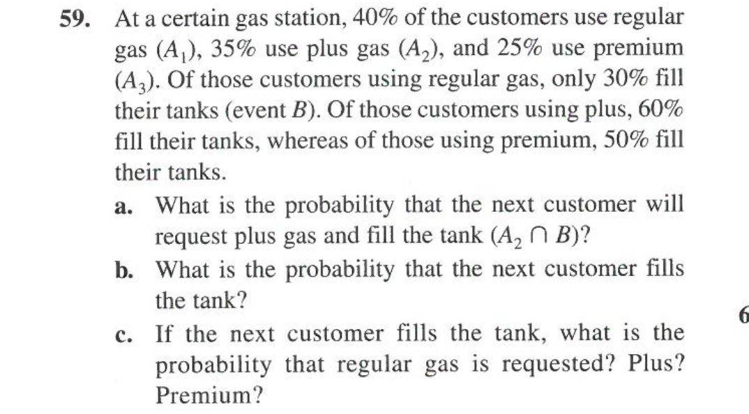 Solved 59. At a certain gas station, 40% of the customers | Chegg.com