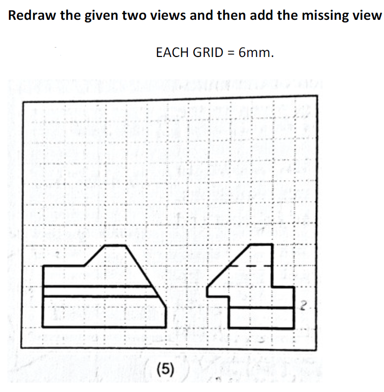 Solved Redraw the given two views and then add the missing | Chegg.com