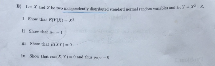 Solved Let X and Z be two independently distributed standard | Chegg.com
