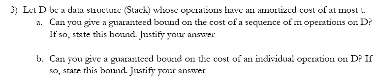 3) Let D be a data structure (Stack) whose operations | Chegg.com