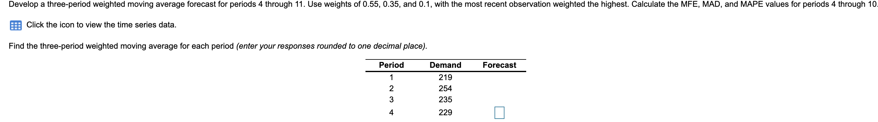 Solved Develop a three-period weighted moving average | Chegg.com
