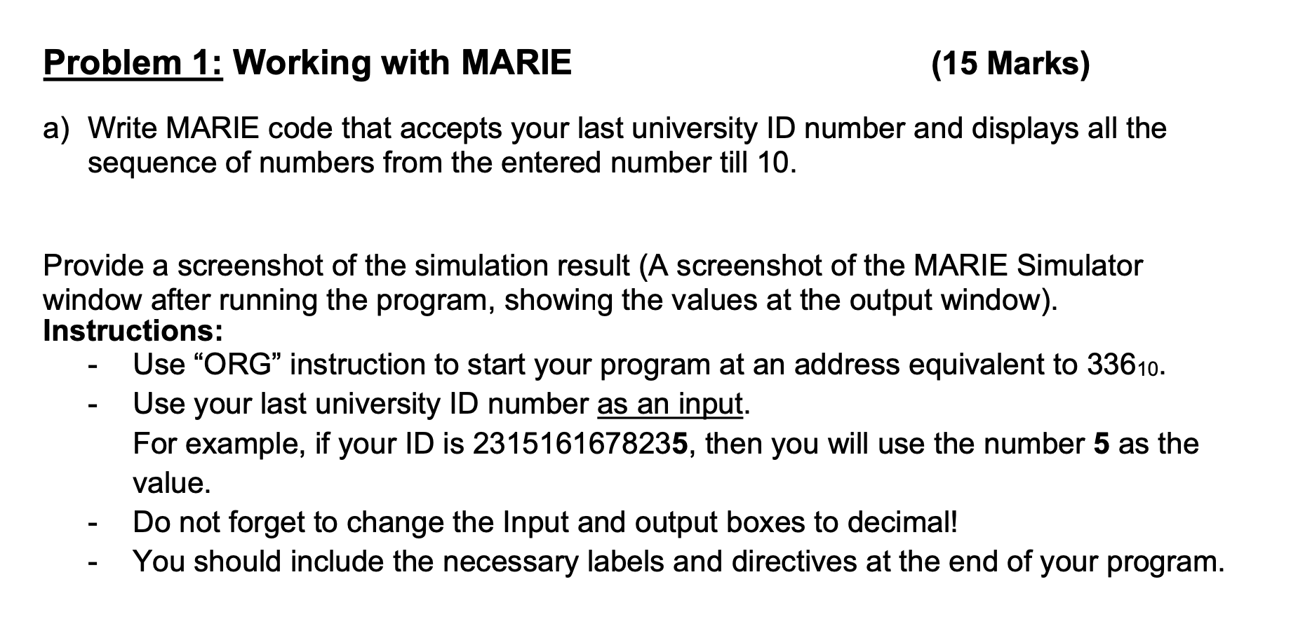 Solved Problem 1: Working with MARIE (15 Marks) a) Write | Chegg.com