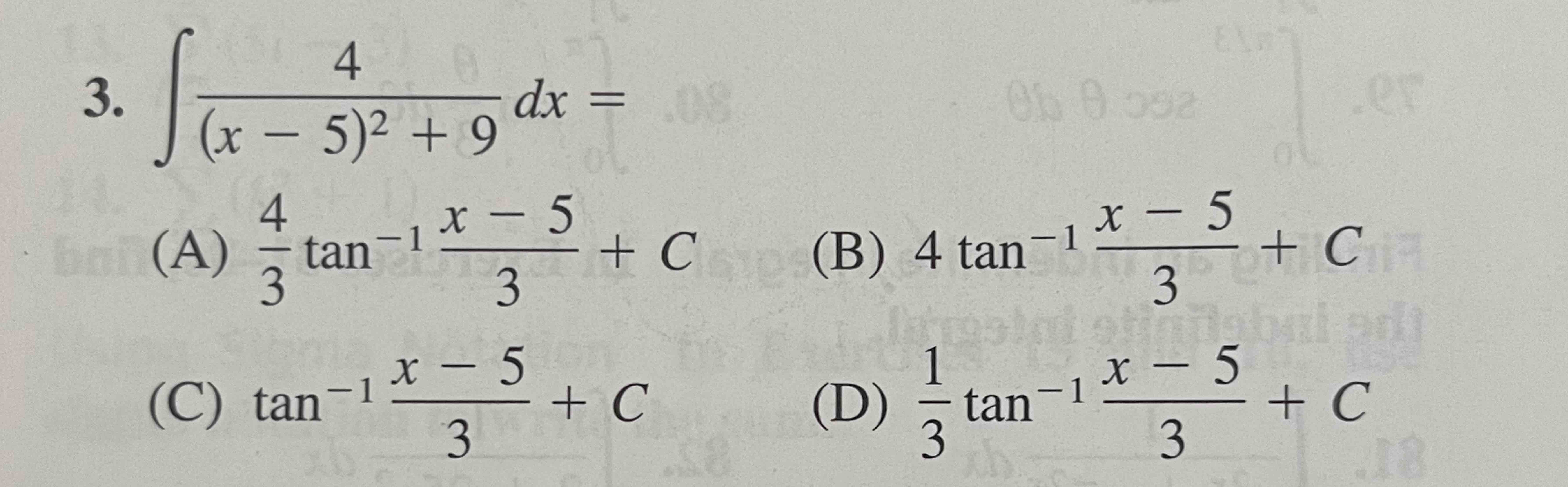 Solved ∫﻿﻿4 X 5 2 9dx A 43tan 1x 53 C B 4tan 1x 53 C C T