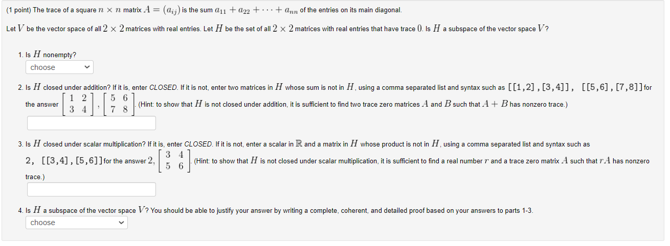 Solved (1 point) The trace of a square n×n matrix A=(aij) is | Chegg.com