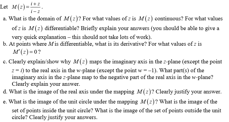Solved i-z Let M(z)=1+2 a. What is the domain of M(z)? For | Chegg.com