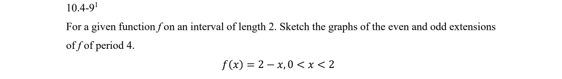 Solved For a given function f on an interval of length 2. | Chegg.com