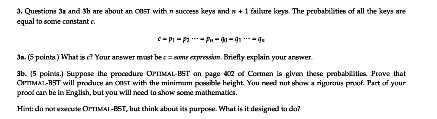 Solved 3. Questions 3a and 3b are about an OBST with n | Chegg.com