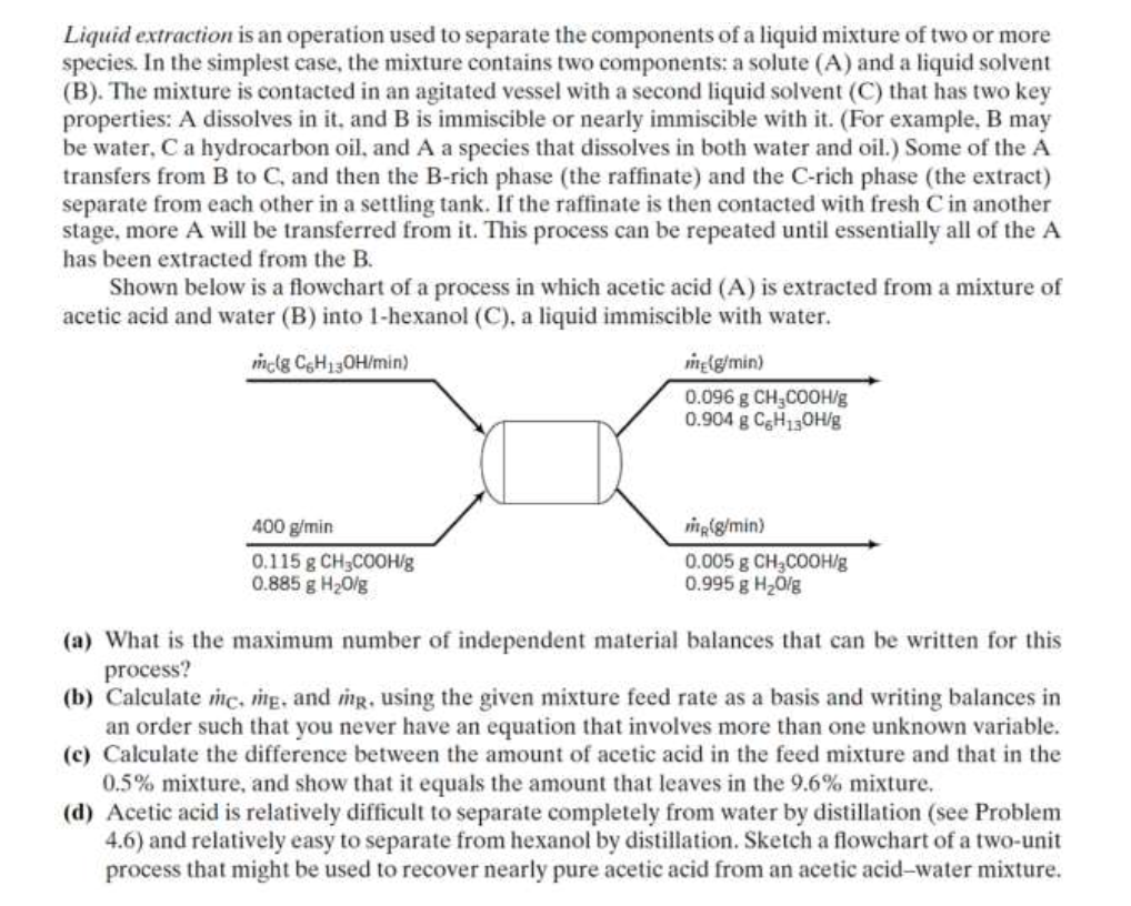 Solved Liquid extraction is an operation used to separate | Chegg.com