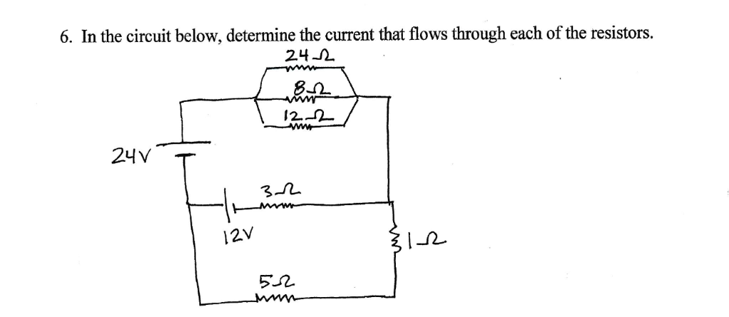 Solved 6. In the circuit below, determine the current that | Chegg.com