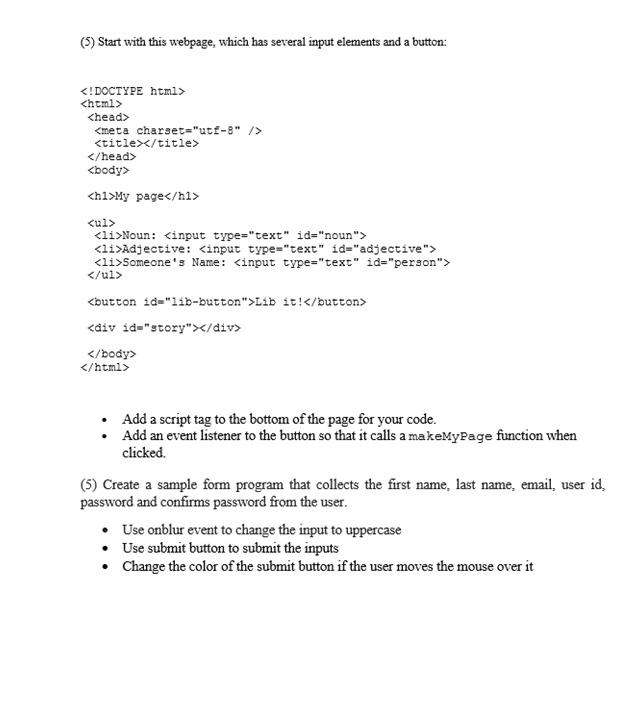 Solved (5) Start with this webpage, which has several input | Chegg.com