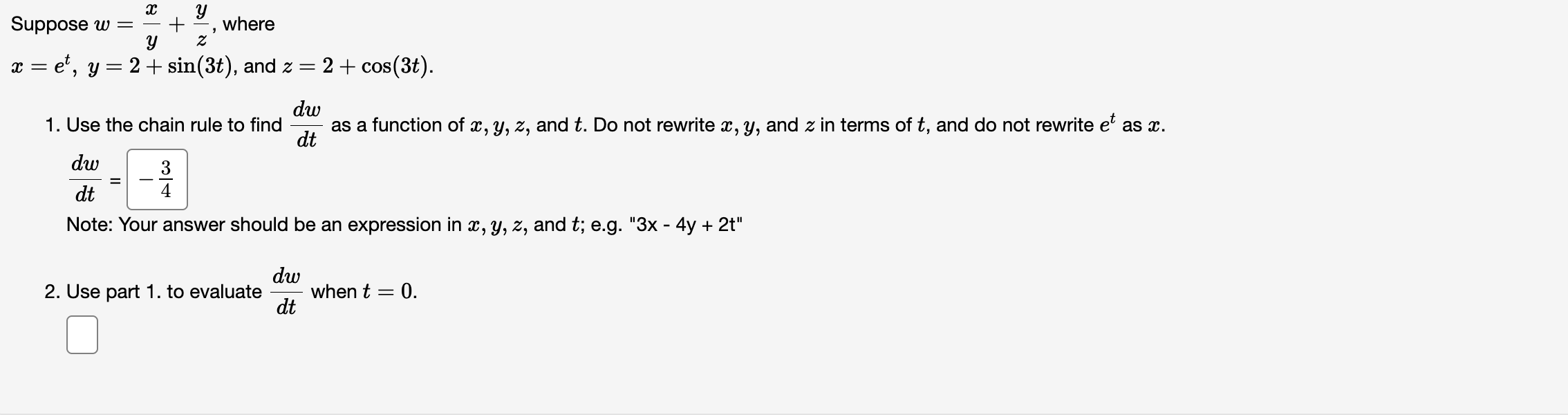 Solved Suppose w=yx+zy, where x=et,y=2+sin(3t), and | Chegg.com