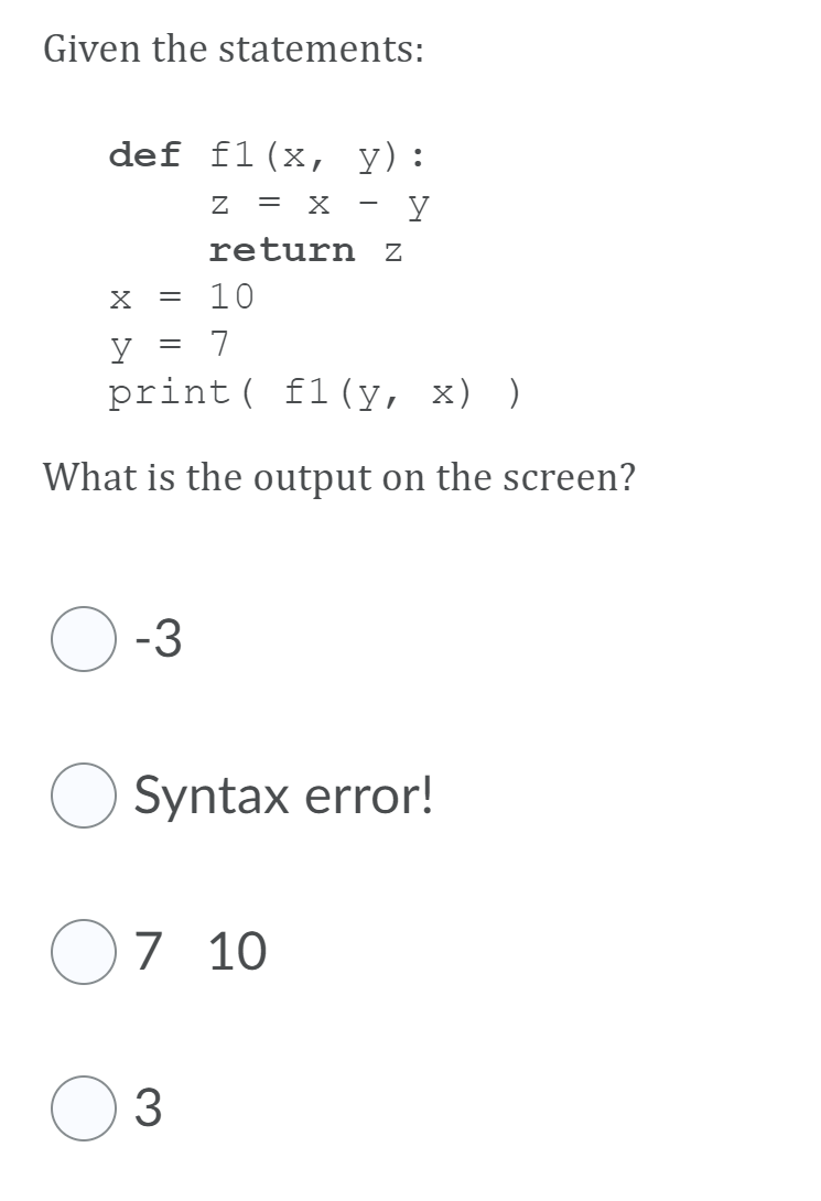 Solved Given the statements: * Z def f1(x, y, z) : R = (x + | Chegg.com