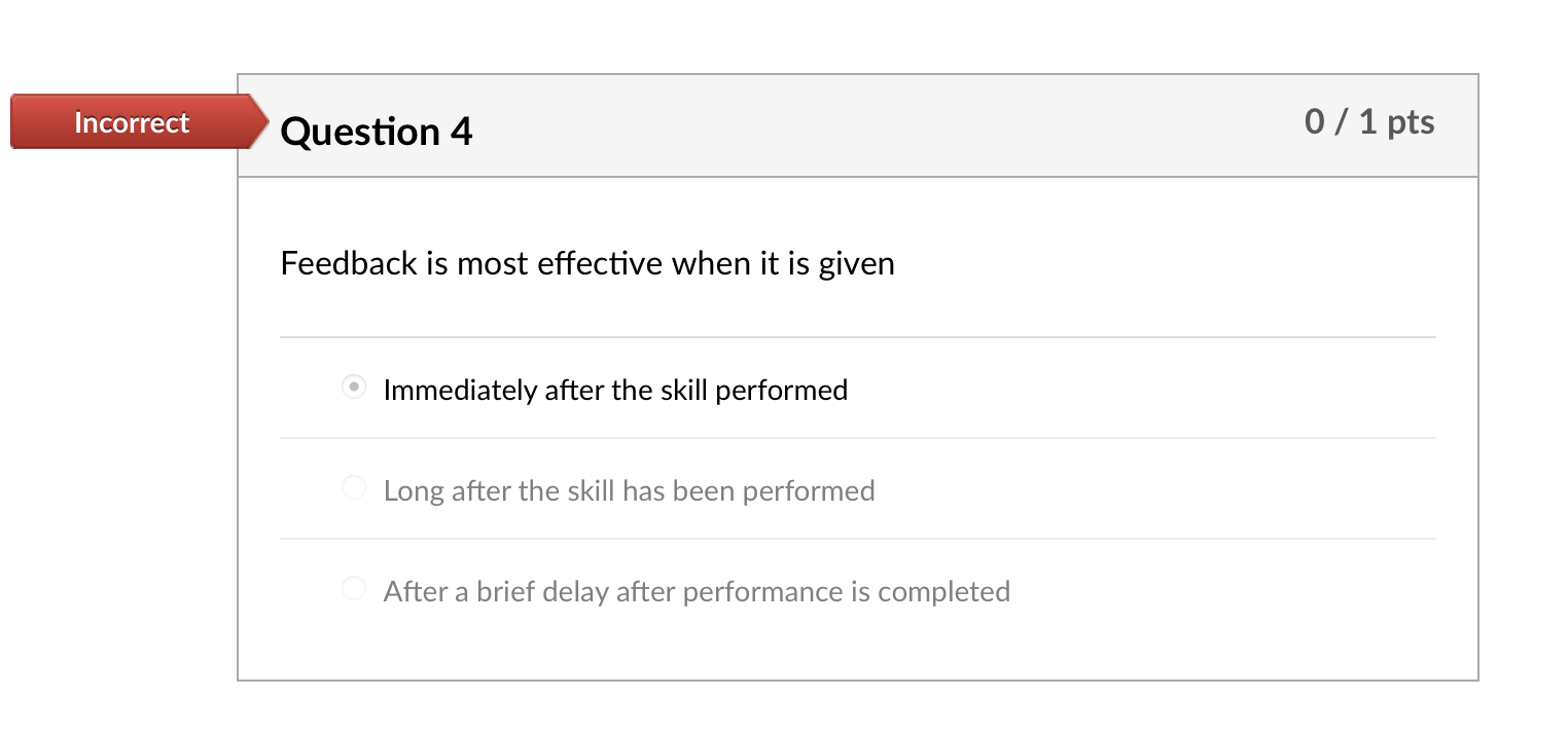 Solved Feedback is most effective when it is given | Chegg.com