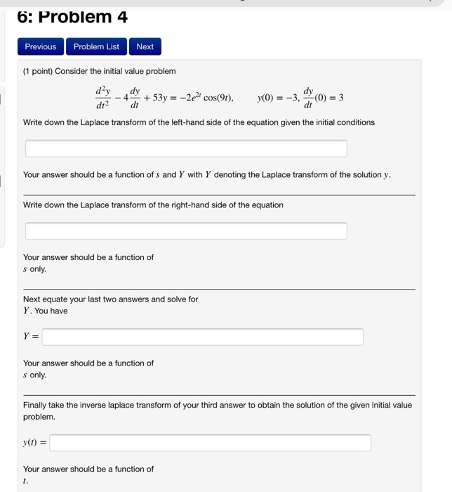 Solved 6: Problem 4 Previous Problem List Next (1 point) | Chegg.com Solved 6: Problem 4 Previous Problem List Next (1 point) | Chegg.com